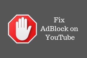 AdBlock / AdBlock Plus Not Working on YouTube [Solved] - MobiPicker